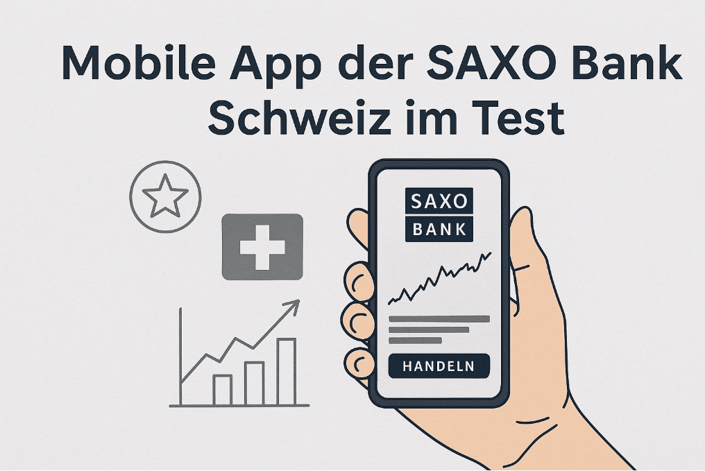 Mobile App der SAXO Bank Schweiz im Test – FinanzFabio – Schweizer ...